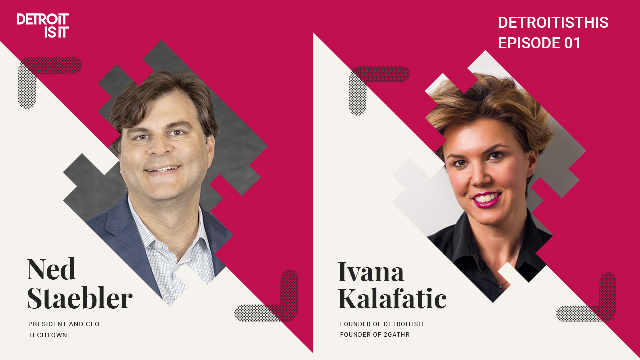 Detroit Is THIS Podcast: Ned Staebler Talks About Real Problems Facing ...